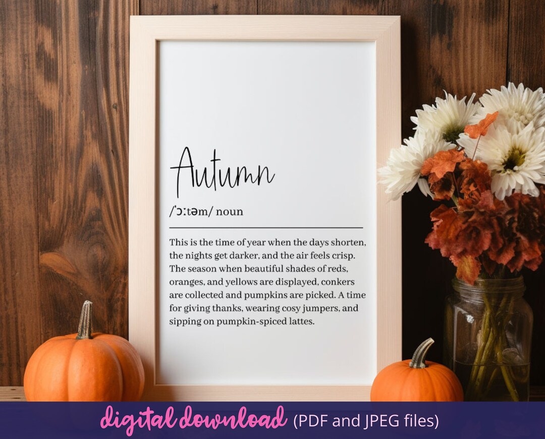 Printable Autumn Definition Print, Autumn Home Decor, Hello Autumn ...