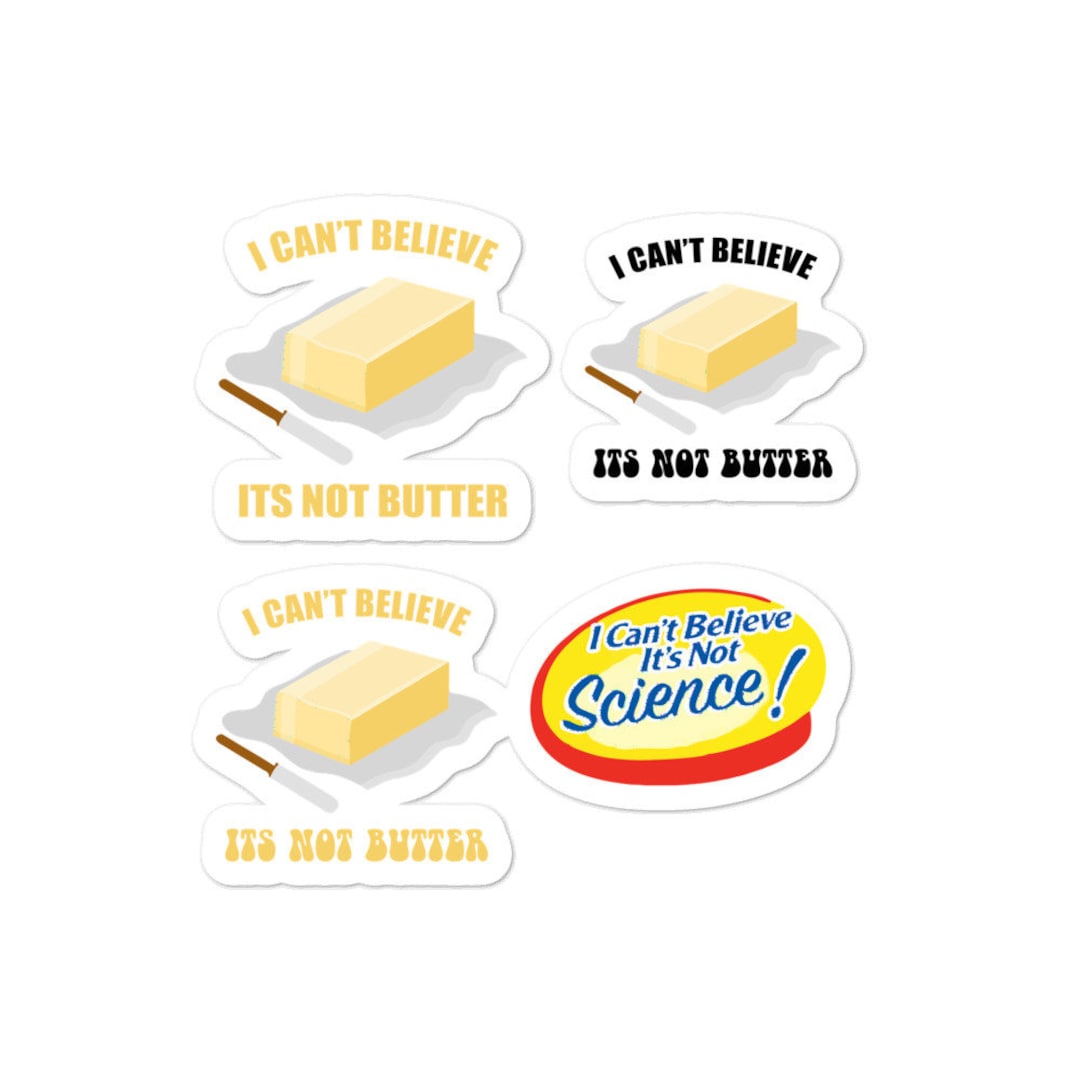 I Cant Believe Its Not Butter Stickers 4-in-one I Cant Believe Its Not ...