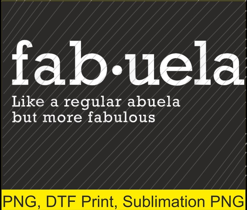 Fabuela Abuela Grandma PNG | Digital Download | DTF Print - Etsy