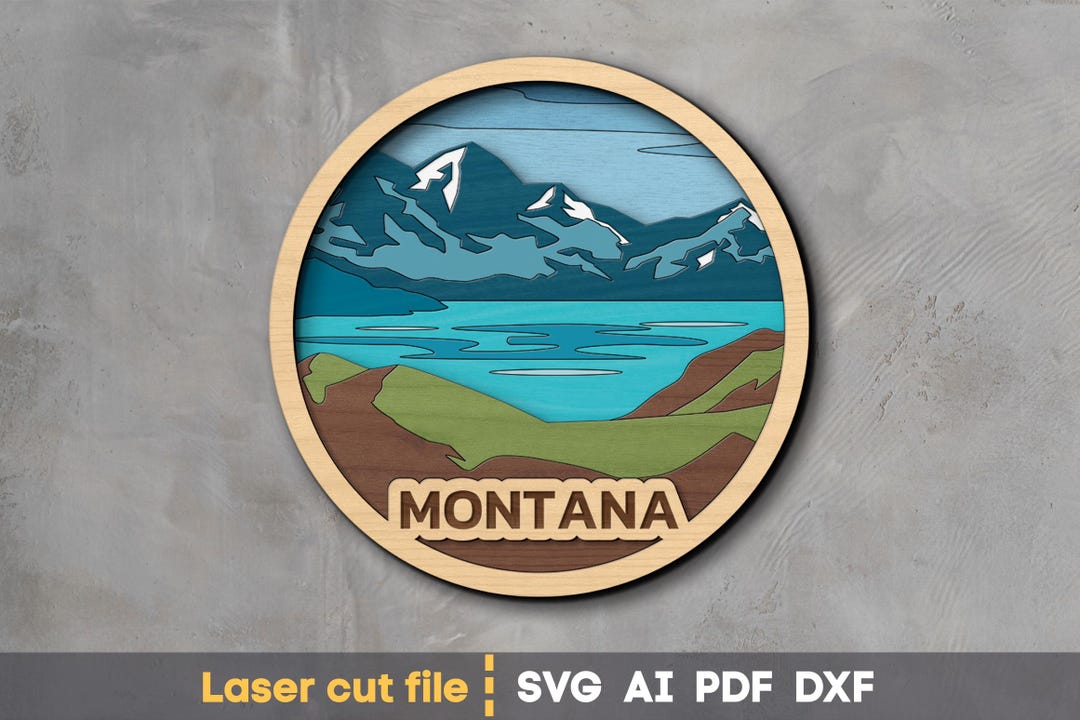 Montana SVG. Laser Cut File for Glowforge, USA Painting Round Sign ...