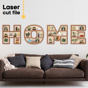 Home SVG. Laser Cut File for Glowforge, Letters Home Sign Shelf With ...