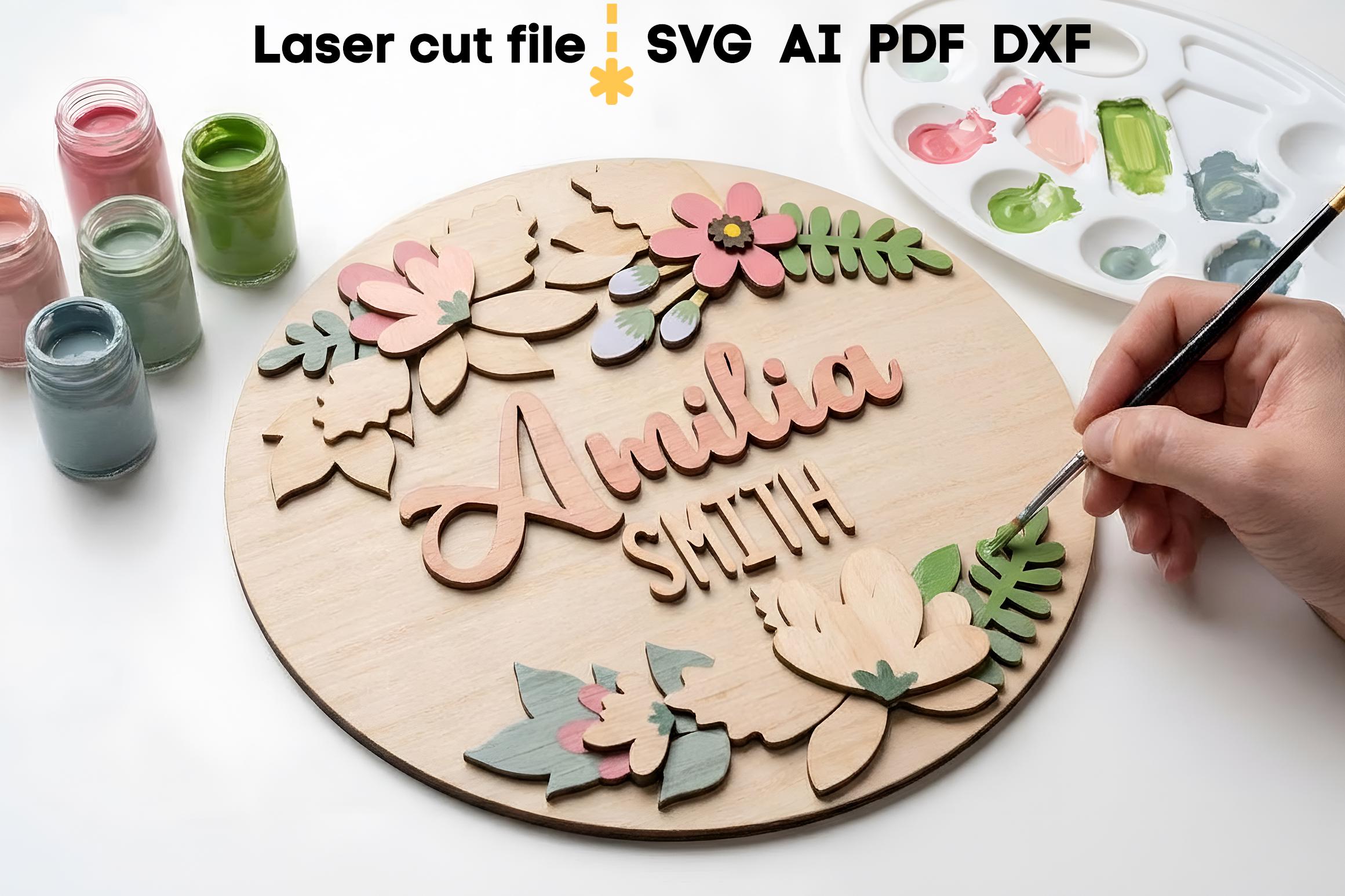 Flowers Baby Name Sign SVG. Laser Cut File for Glowforge, Girl Nursery ...