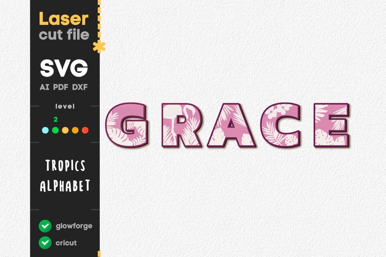 Tropical Alphabet SVG. Laser Cut File for Glowforge Cricut, Flamingo ...