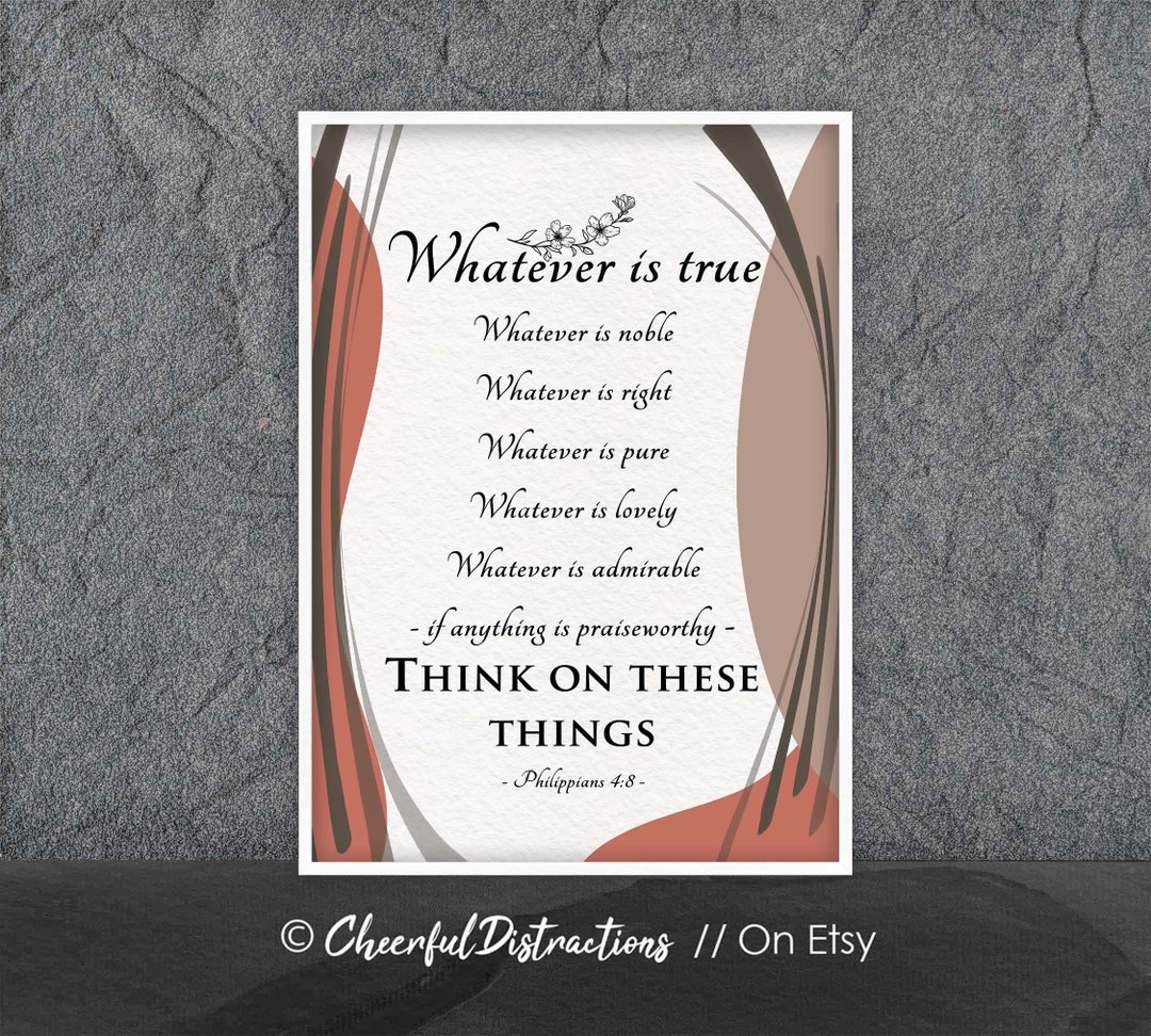 Philippians 4:8 Artwork, Think on These Things, Bible Home Decór, Bible ...