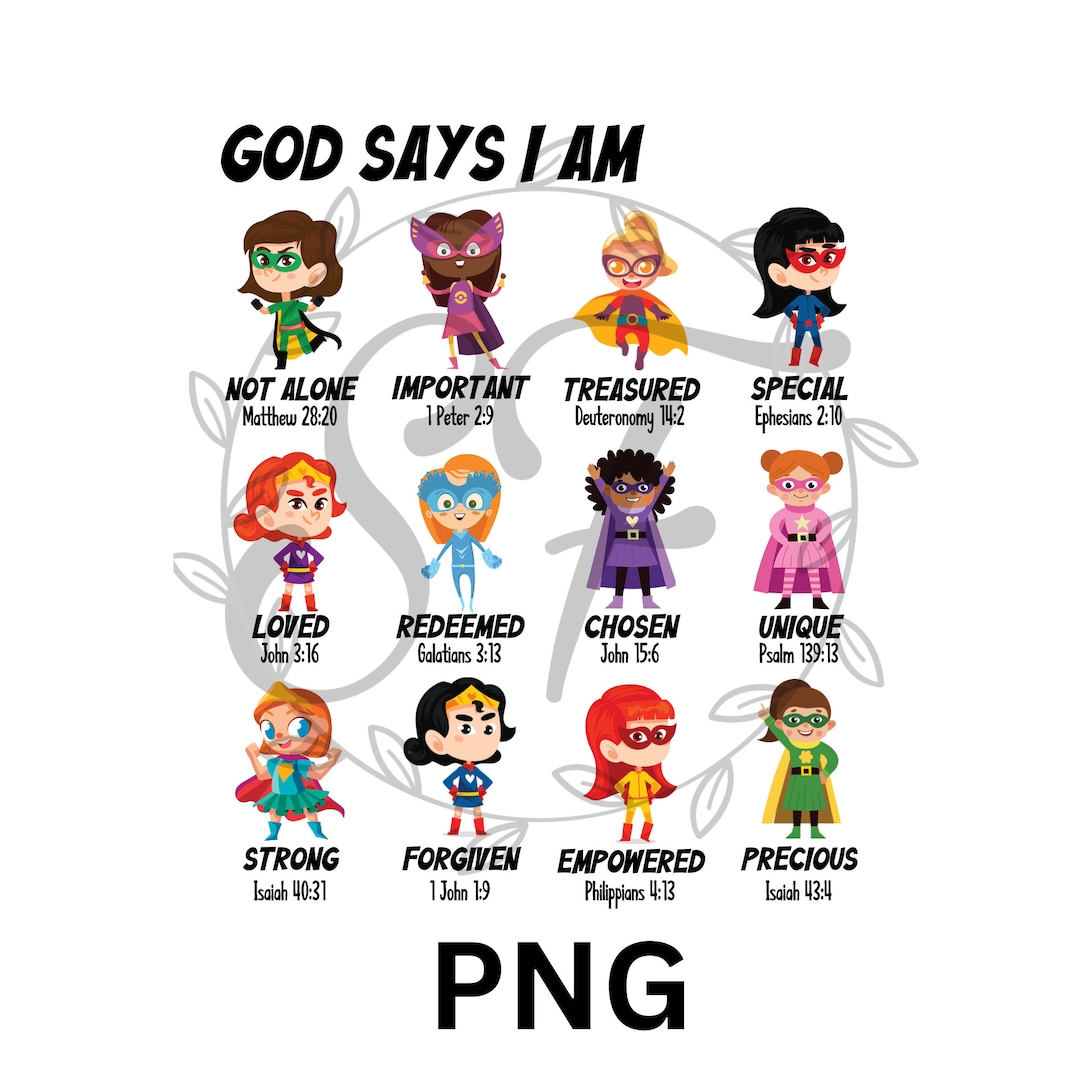 God Says I Am... Super Hero Girls, Bible Verse Png Digital File ...