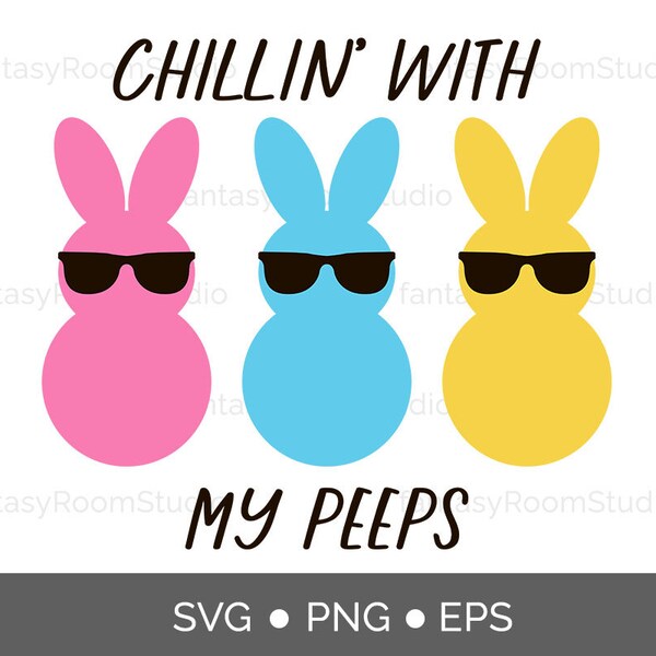 Chillin With My Peeps Svg - Etsy