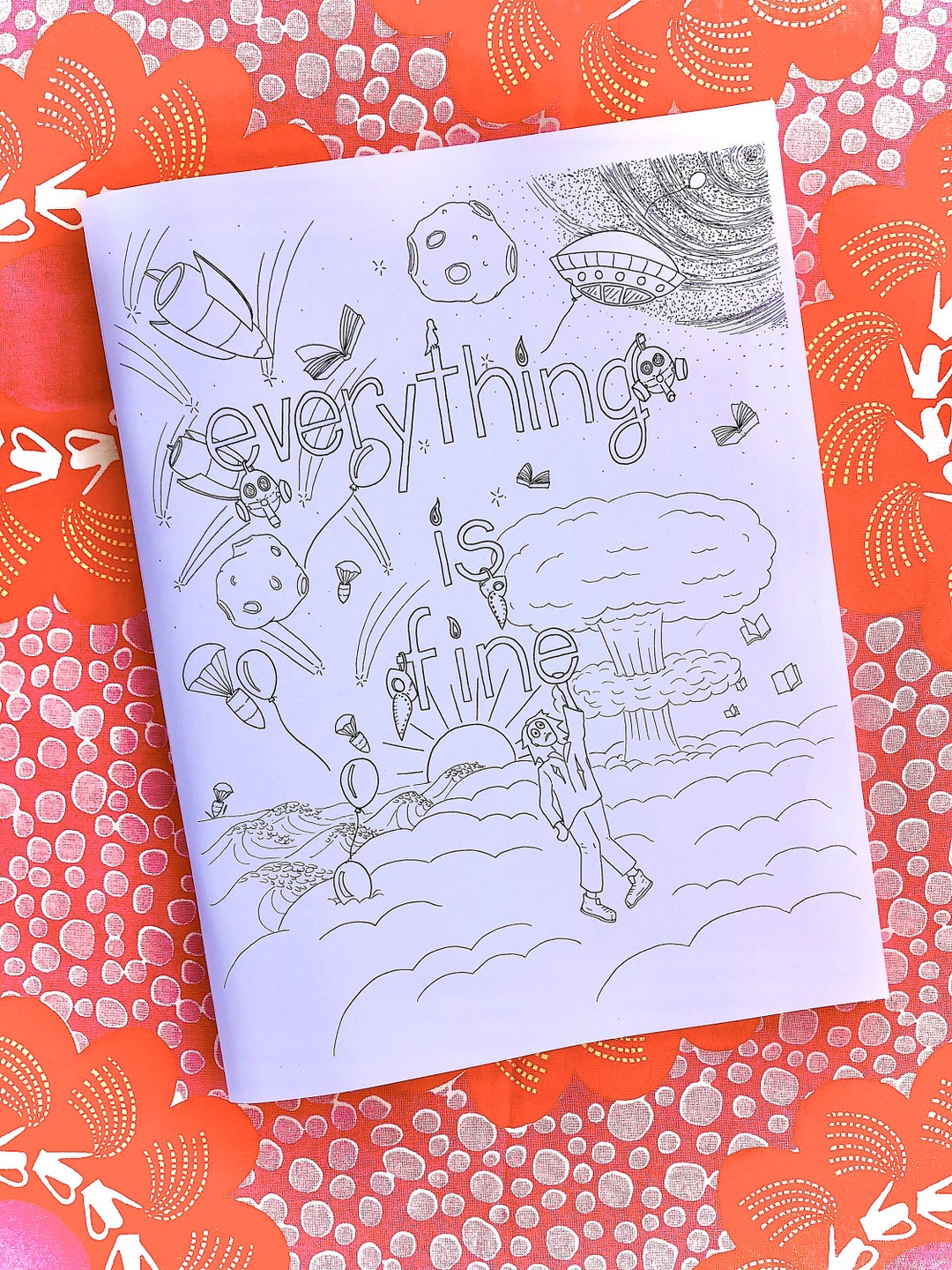 Everything is Fine-an Adult Coloring Book for All Times but Especially ...