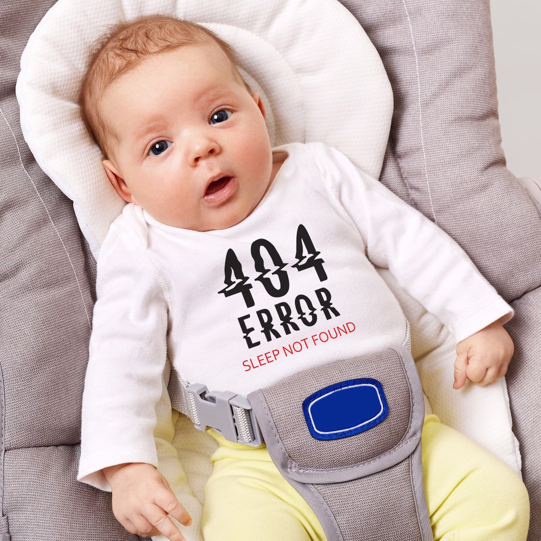 Funny Error Baby Bodysuit, Hilarious Broke Down Onesie, Don't Sleep ...