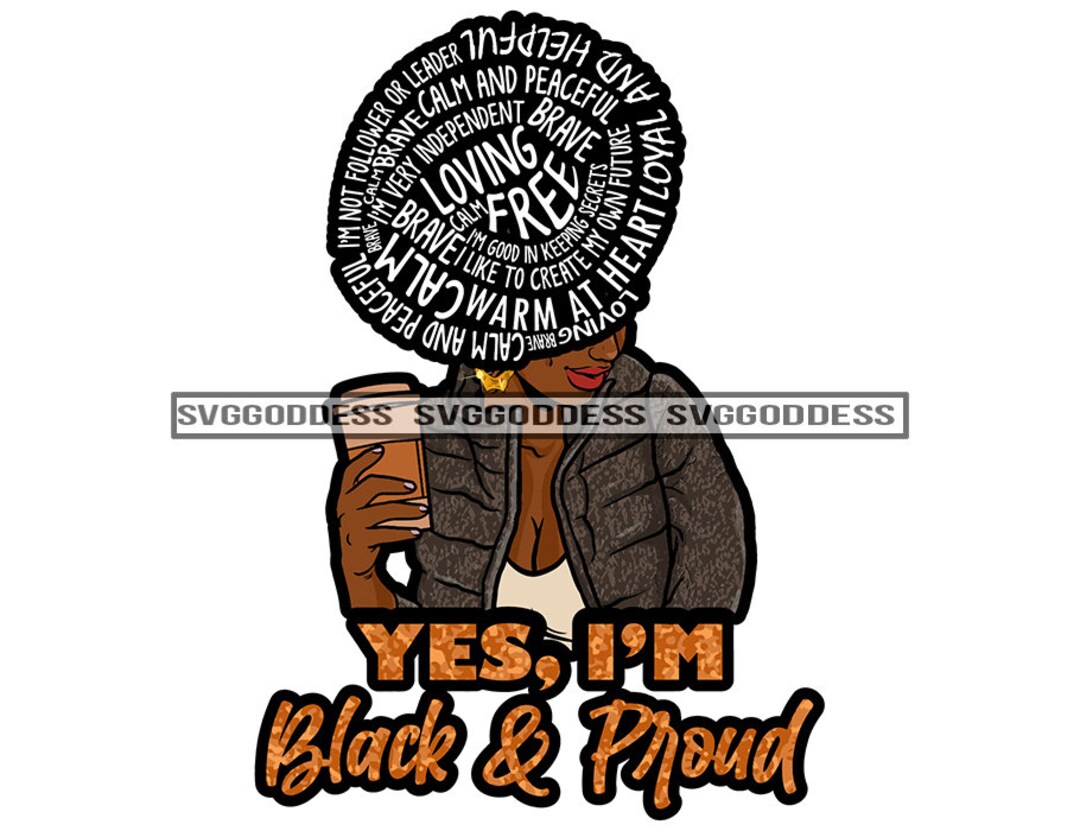 Afro Woman Yes I'm Black and Proud African American Nubian - Etsy