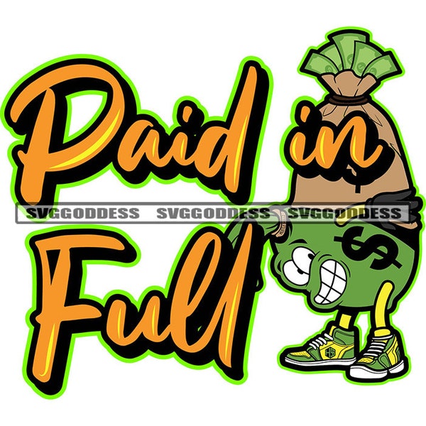 Paid in Full Svg File - Etsy