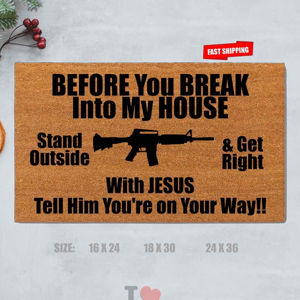 Before You Break Into My House Sign - Etsy