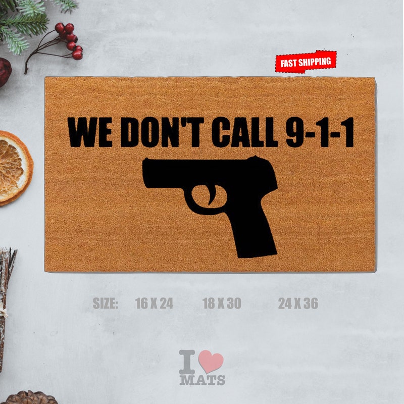 We Don't Call 911 - Etsy