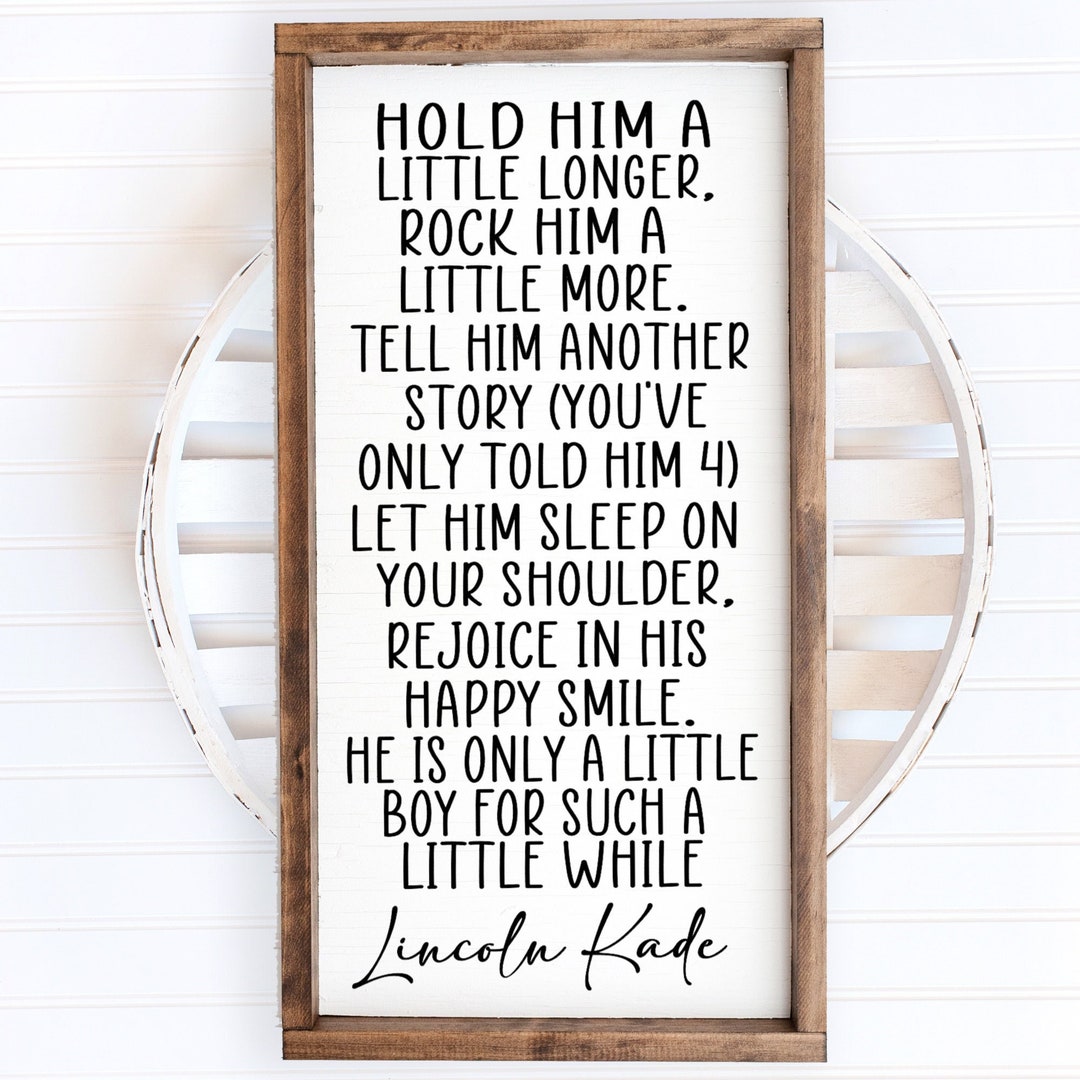Personalized Hold Him A Little Longer Framed Wood Sign, Nursery Sign ...