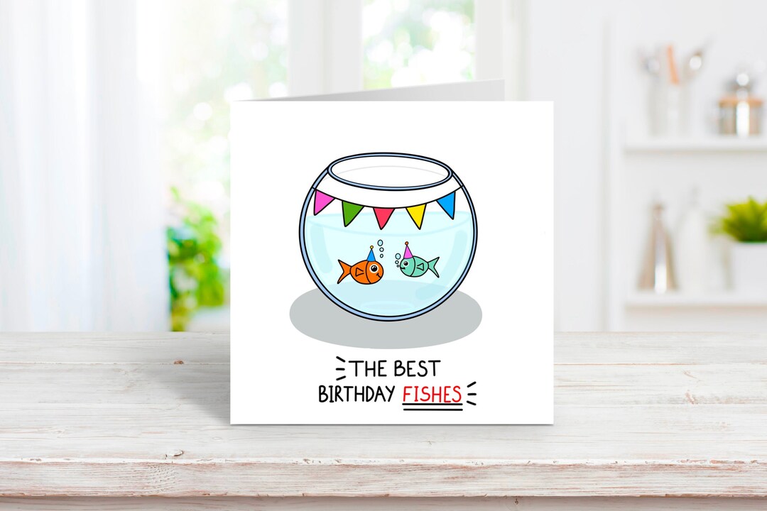 Funny Birthday Card Fish Tank Birthday Card Best Birthday Wishes Card ...