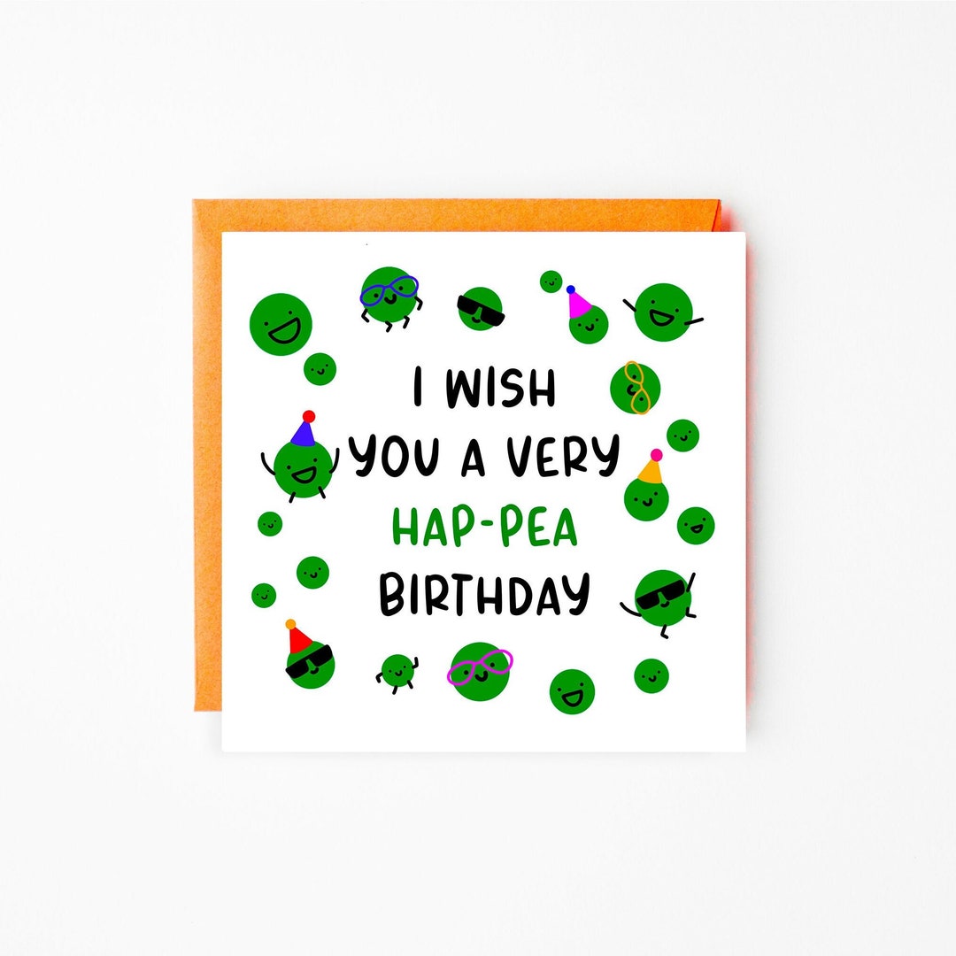 Hap-pea Birthday Card, Pea Birthday Card, Birthday Card Pea Pun, Cute ...