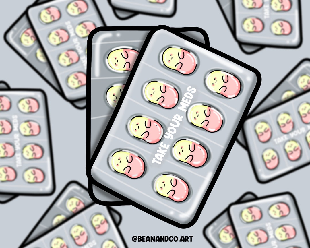 Take Your Meds Bean Sticker- 5cm Gloss Sticker- Medication Reminder ...