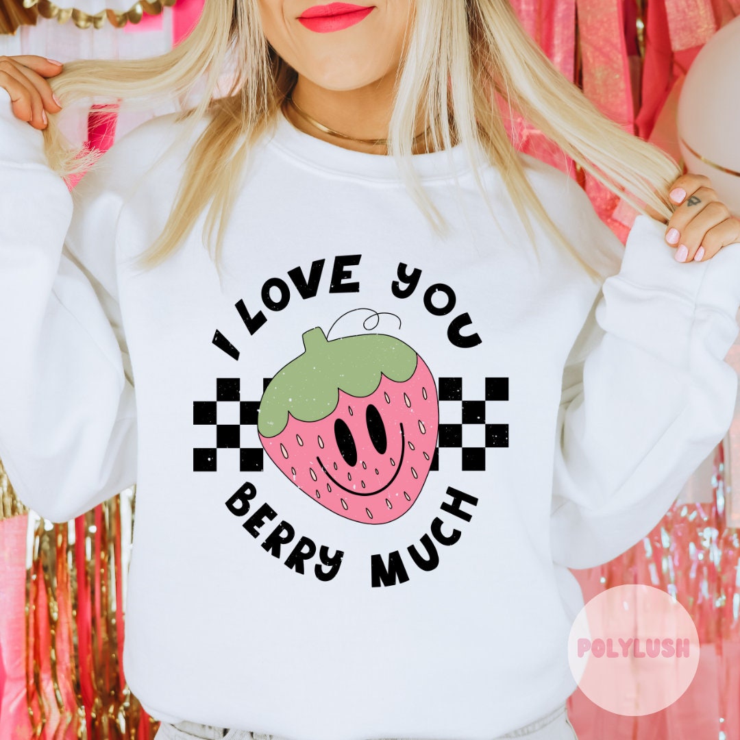 I Love You Berry Much DTF Transfer, Ready to Press, Heat Transfer, Cute ...