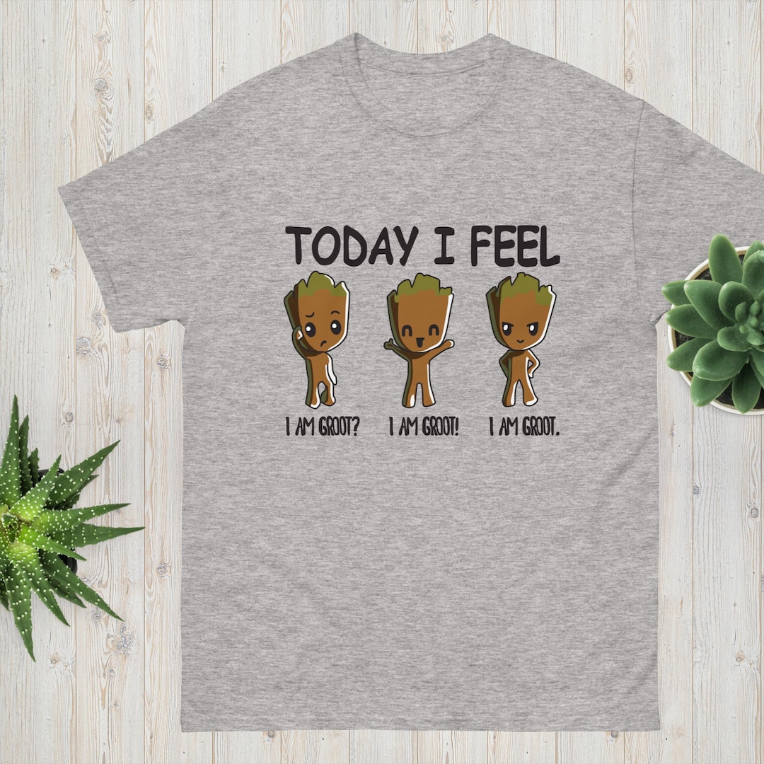 Funny Today I Feel I Am Groot Guardians of the Galaxy T-shirt - Etsy