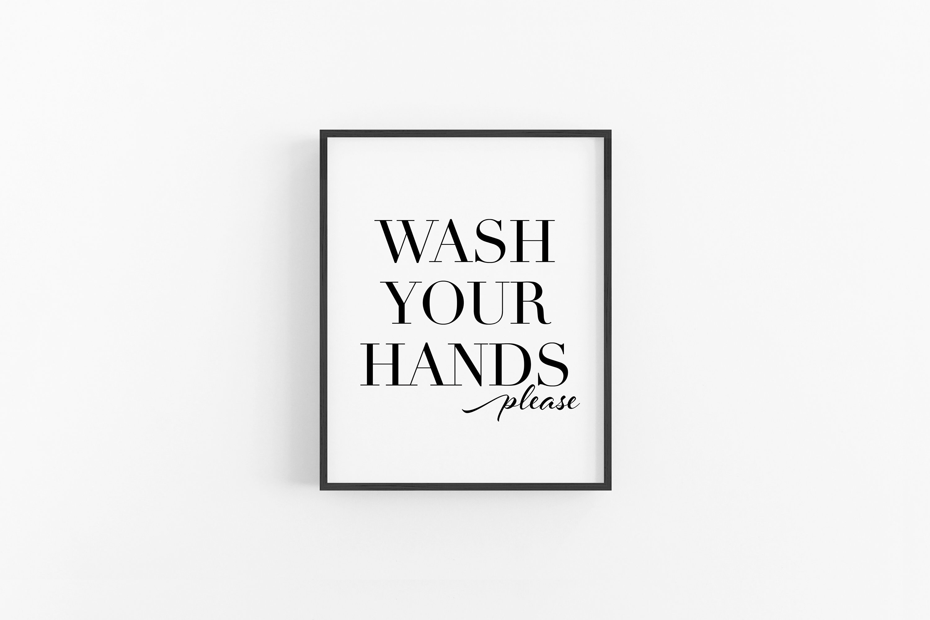 Wash Your Hands Sign | Typographic Washroom Sign | Bathroom Art ...