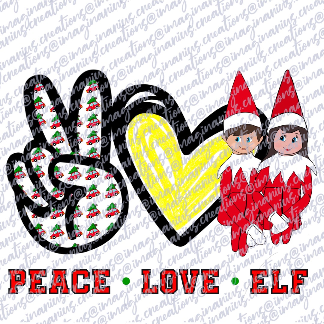 Peace, Love, Elves Digital Print Sublimation Digital Designs Elves ...