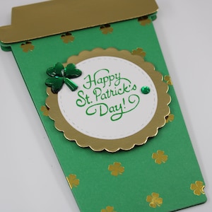 St Patricks Day Gift Card Holder, Coffee Cup Card, Happy St Patricks ...