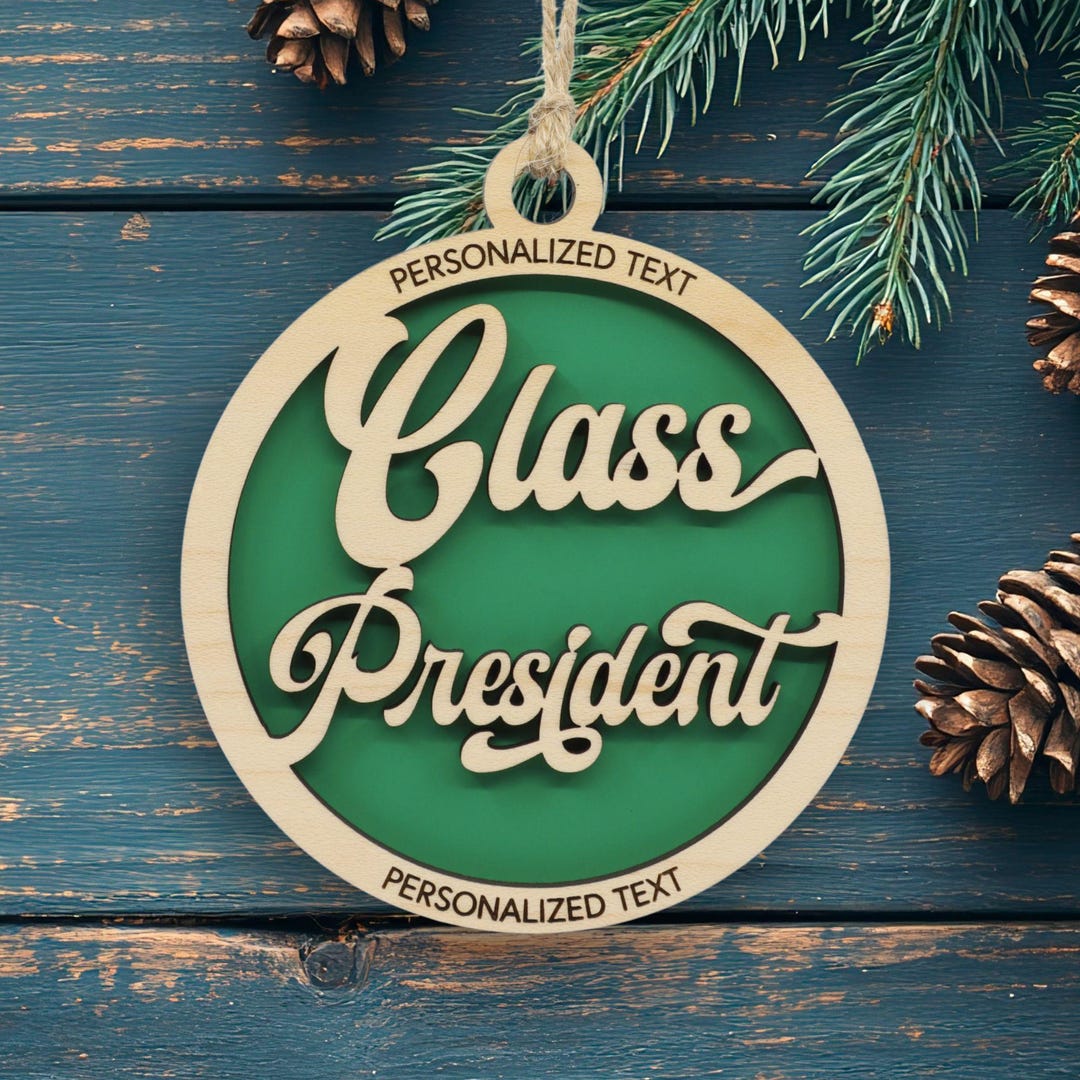 Custom Class President Ornament – School Leadership Design ...