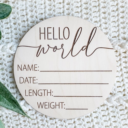 Hello World Sign Birth Stats Sign Baby Name Announcement - Etsy