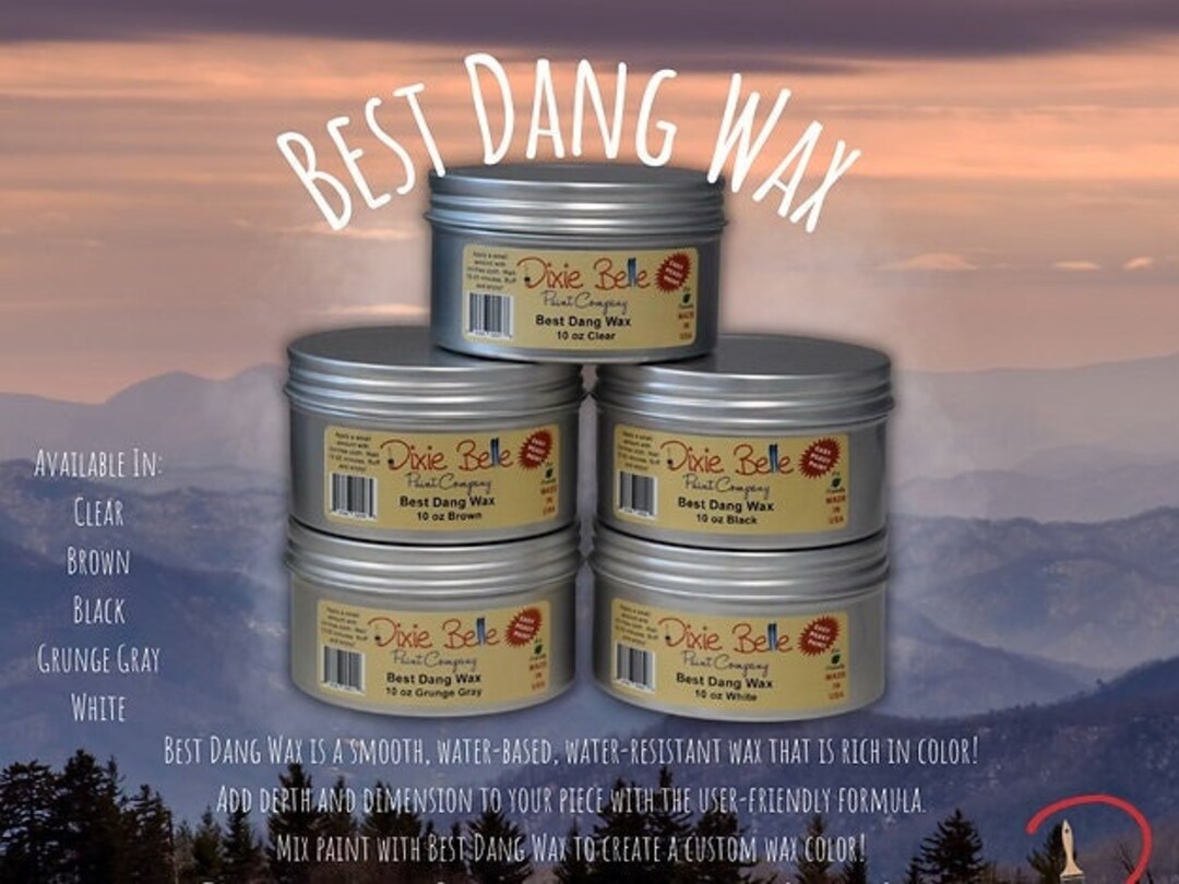 Dixie Belle Best Dang Wax - Etsy
