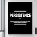 Persistence Print Motivational Wall Art for Office Decor Persistence ...