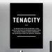 Tenacity Motivational Wall Art Goal Achievers Home Office Decor Success ...