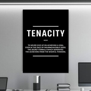 Tenacity Motivational Wall Art Goal Achievers Home Office Decor Success ...