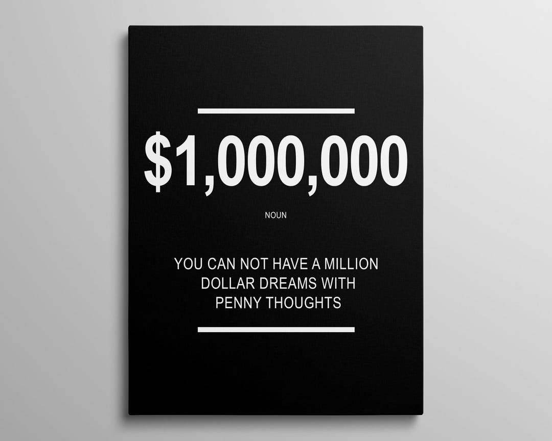 One Million Dollars Poster Inspirational Quote Wall Art for Home Office ...