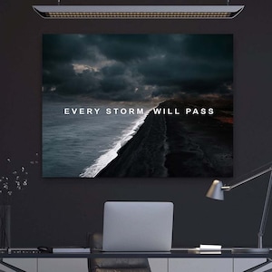 Every Storm Will Pass Canvas Inspirational Wall Art Modern Office Sign ...