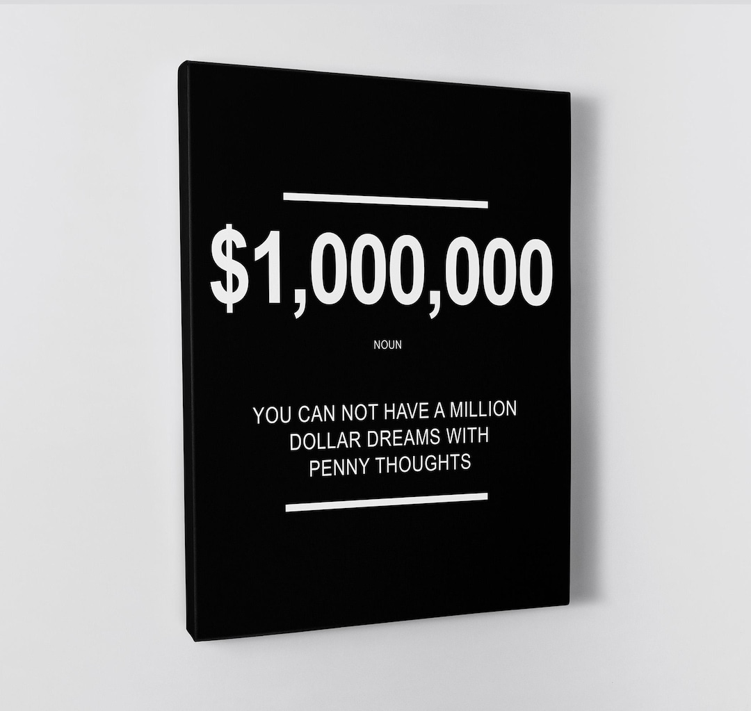 One Million Dollars Poster Inspirational Quote Wall Art for Home Office ...