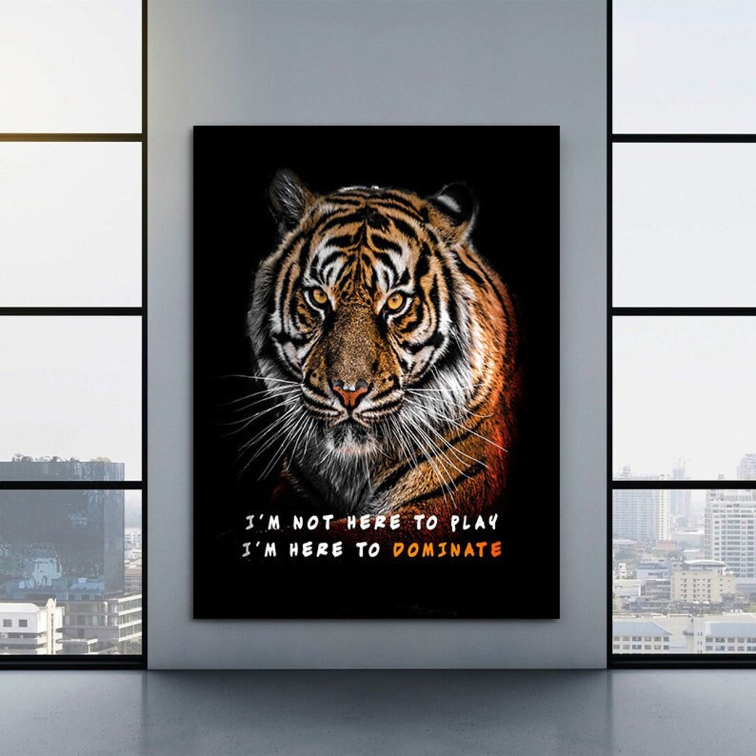 Tiger Quote Motivational Wall Art for Office Decor Entrepreneur Canvas ...