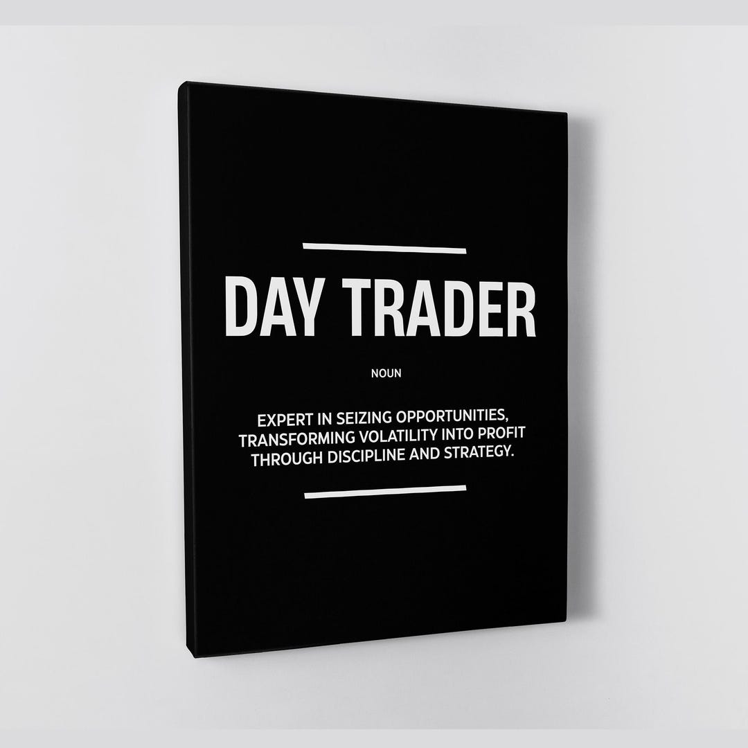 Day Trader Poster Inspirational Trading Canvas Prints for Trading Room ...