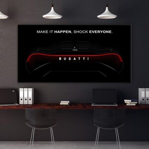 Bugatti Poster Make It Happen Shock Everyone Motivational Quotes Wall ...