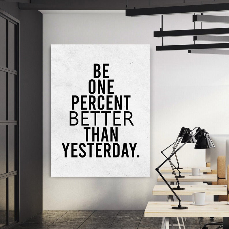 Be One Percent Better Motivational Quote Entrepreneur Wall Art - Etsy UK