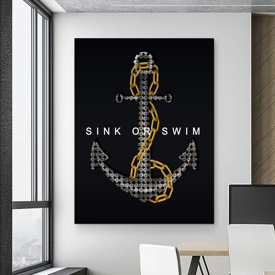 Sink or Swim Motivational Wall Art for Office Decor Success Quotes ...
