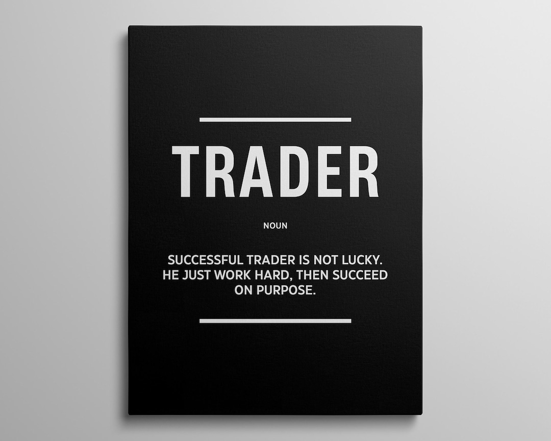Inspirational Trader Poster Trading Wall Art Office Decor Trader ...