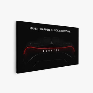 Bugatti Poster Make It Happen Shock Everyone Motivational Quotes Wall ...