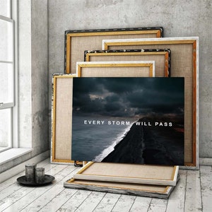 Every Storm Will Pass Canvas Inspirational Wall Art Modern Office Sign ...