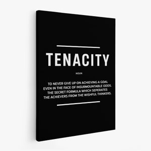 Tenacity Motivational Wall Art Goal Achievers Home Office Decor Success ...