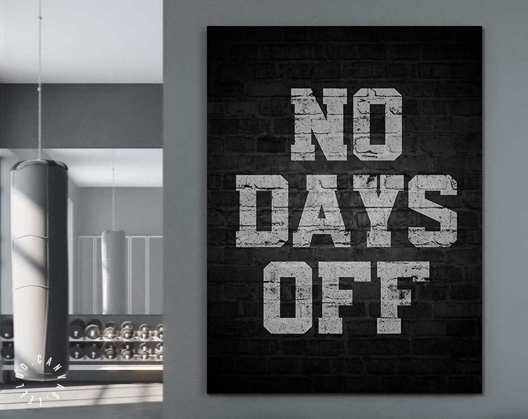 No Days off Gym Wall Art Motivational Quote Entrepreneur Print Home ...
