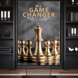 Be A Game Changer Motivational Wall Art Quote Canvas Print, King Chess ...