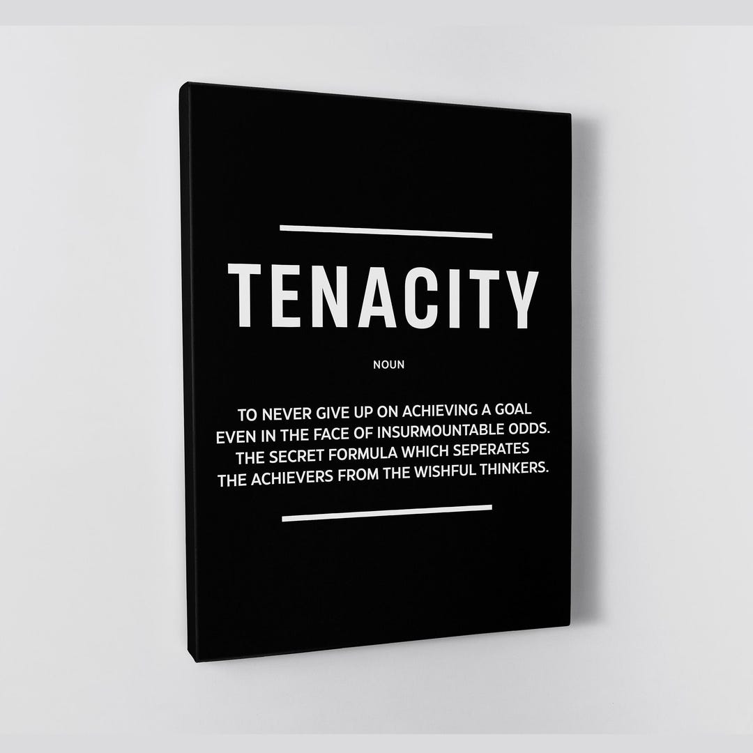 Tenacity Prints Motivational Entrepreneur Poster Tenacity Definition ...