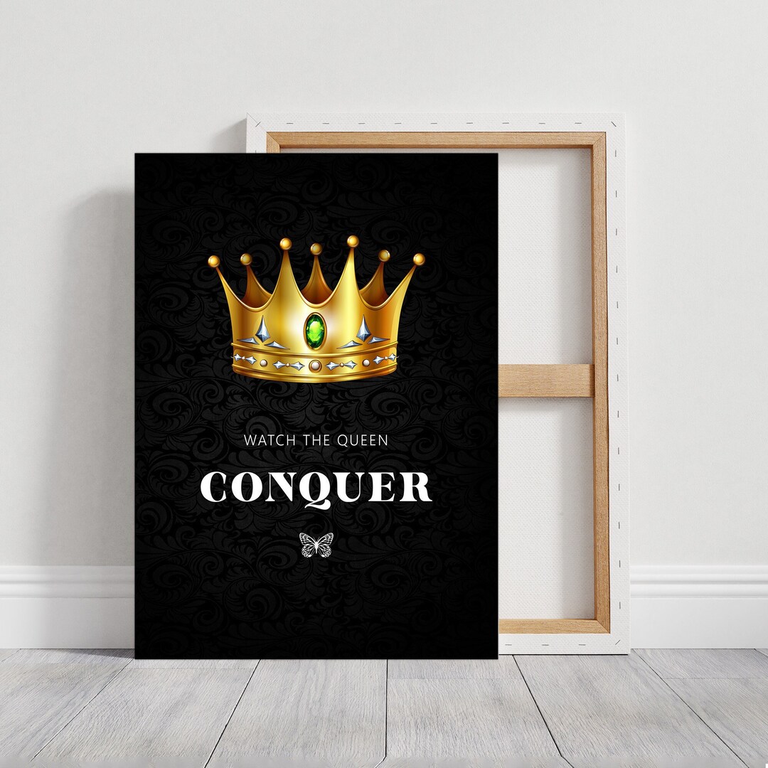 Watch the Queen Conquer Motivational Wall Art for Woman Office Decor ...
