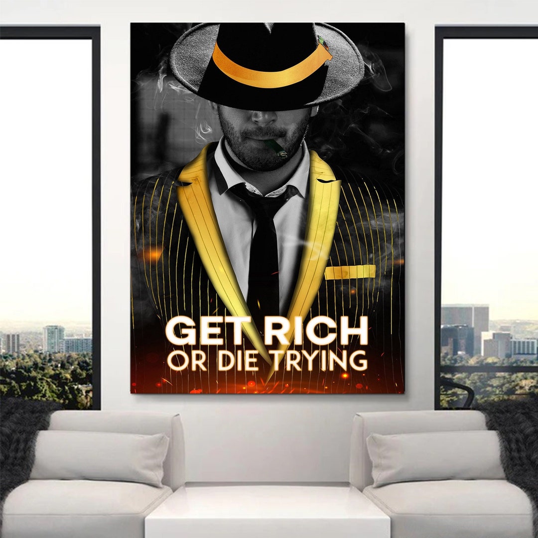 Get Rich or Die Trying Motivational Wall Art for Office Decor ...