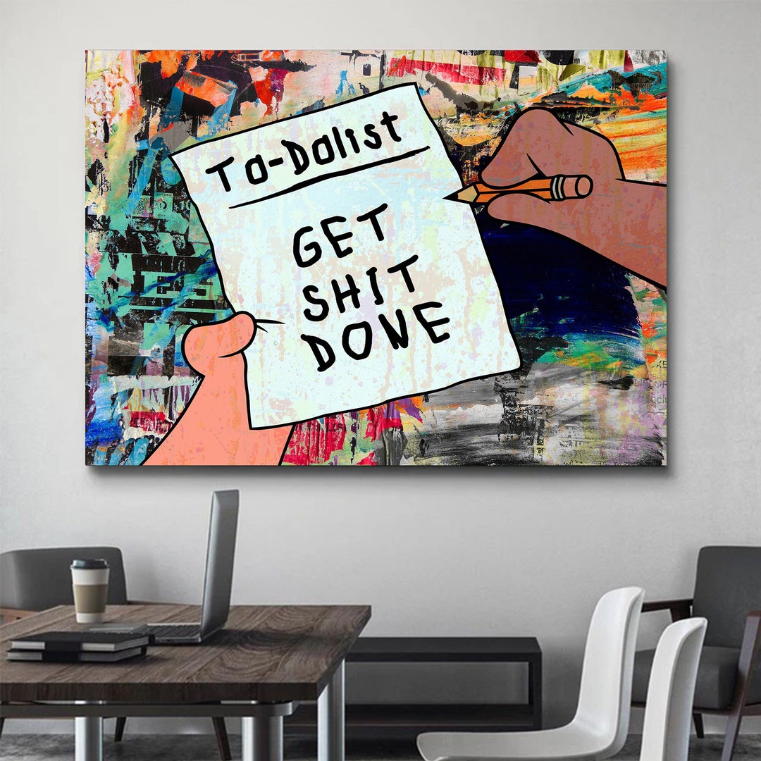 Get Shit Done Canvas Motivational Wall Art Entrepreneurship Art Prints ...