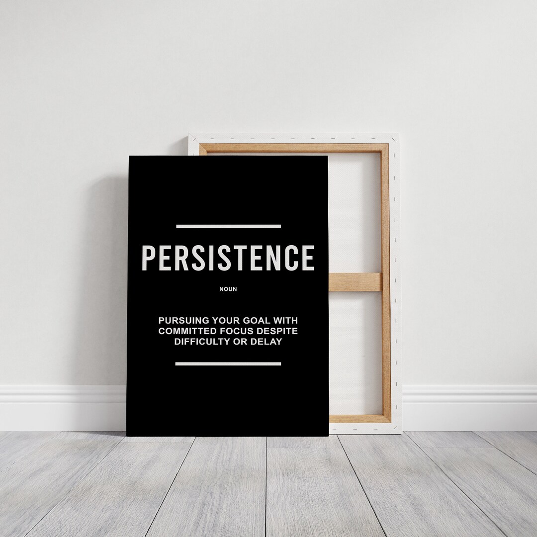 Persistence Definition Print Motivational Wall Art Home Office - Etsy